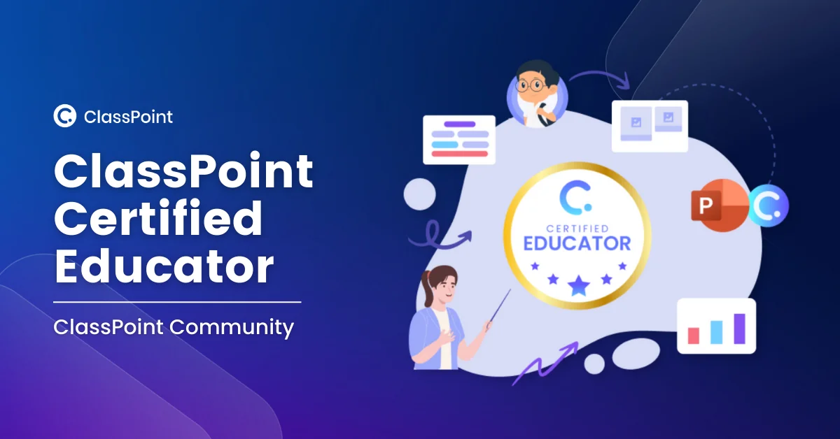 ClassPoint Certified Educator